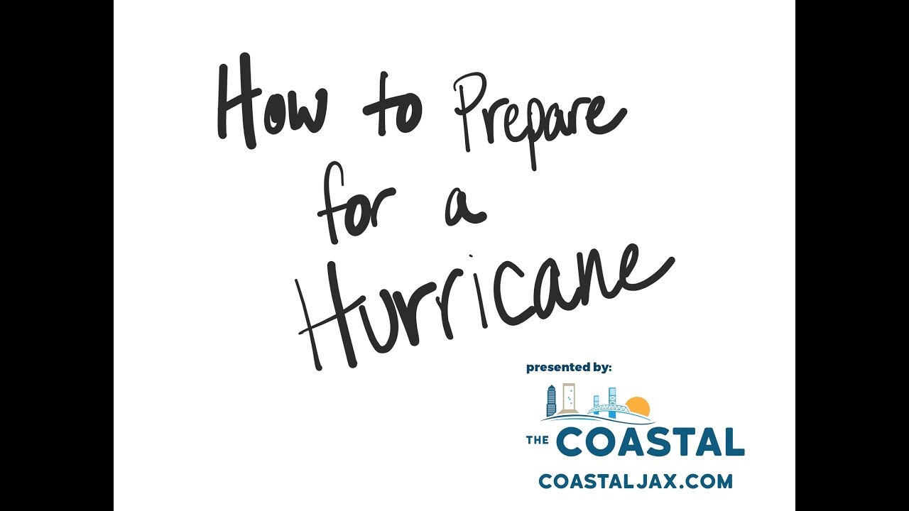 VIDEO: How to Get Ready for a Hurricane - The Coastal